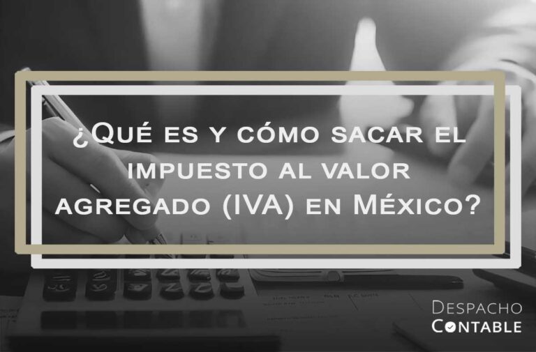 ¿Qué es y cómo sacar el IVA (Impuesto al Valor Agregado)? | DCM